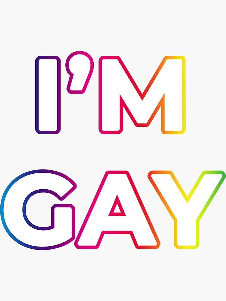"I'm Gay Im Gay Funny Rainbow LGBTQI+ LGBT" Sticker for Sale by ...