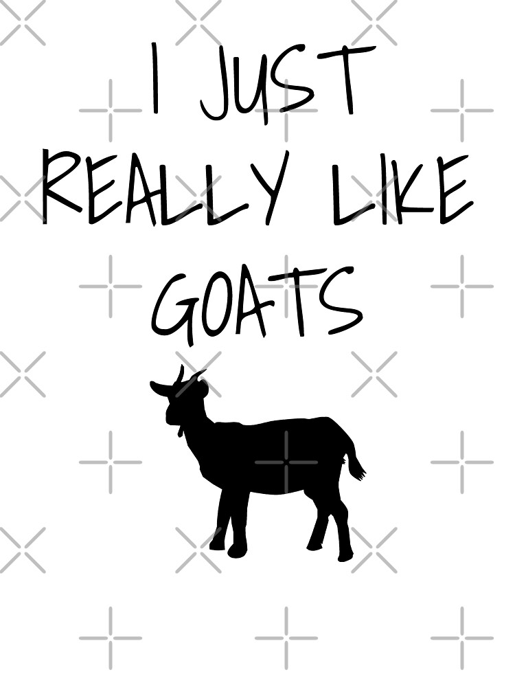 "I Just Really Like Goats - Funny goat gift" Kids T-Shirt for Sale by Luna-May | Redbubble