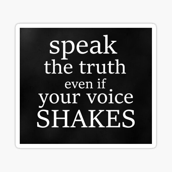 "Speak Truth" Sticker by sunshinecreator | Redbubble