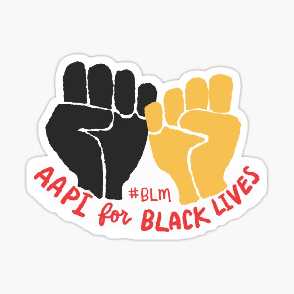 "AAPI for Black Lives" Sticker for Sale by yuanct | Redbubble