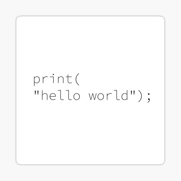 "Programming Hello World Text Coding" Sticker for Sale by itemio ...