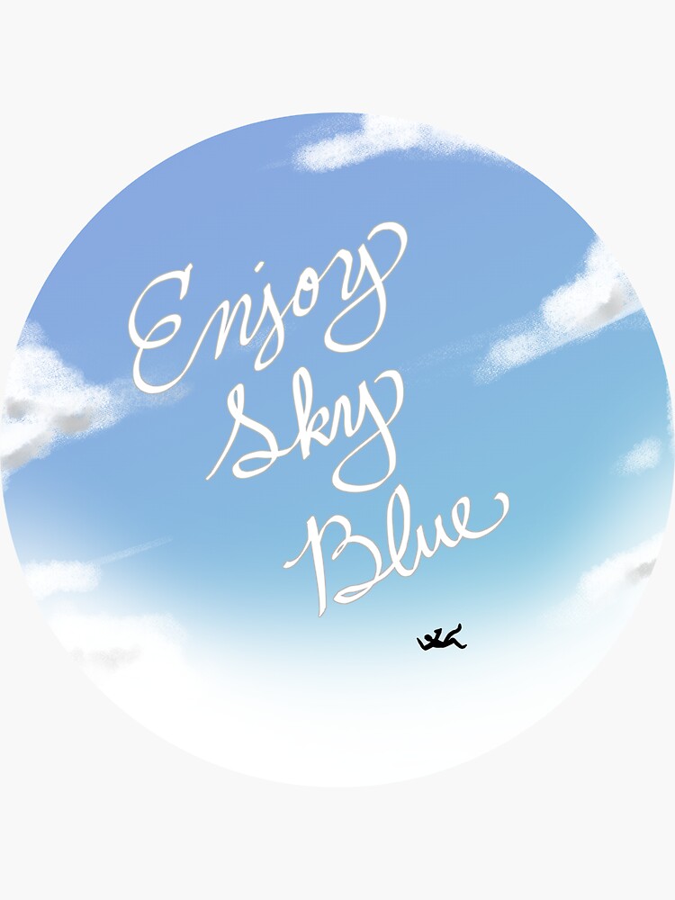 "Enjoy Sky Blue - B" Sticker for Sale by Riversound | Redbubble