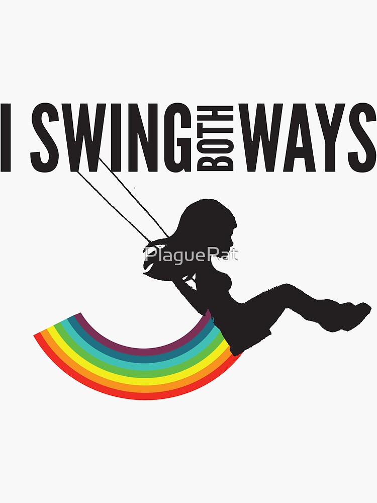 "I Swing Both Ways" Sticker for Sale by PlagueRat | Redbubble