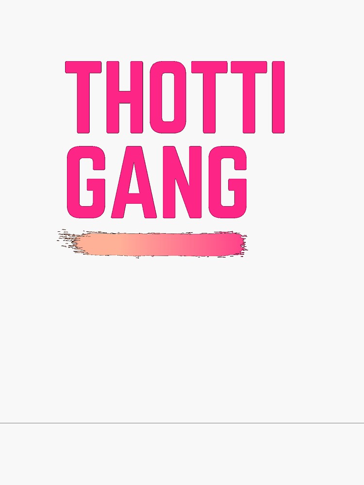 "Thotti Gang" Sticker for Sale by smallu | Redbubble