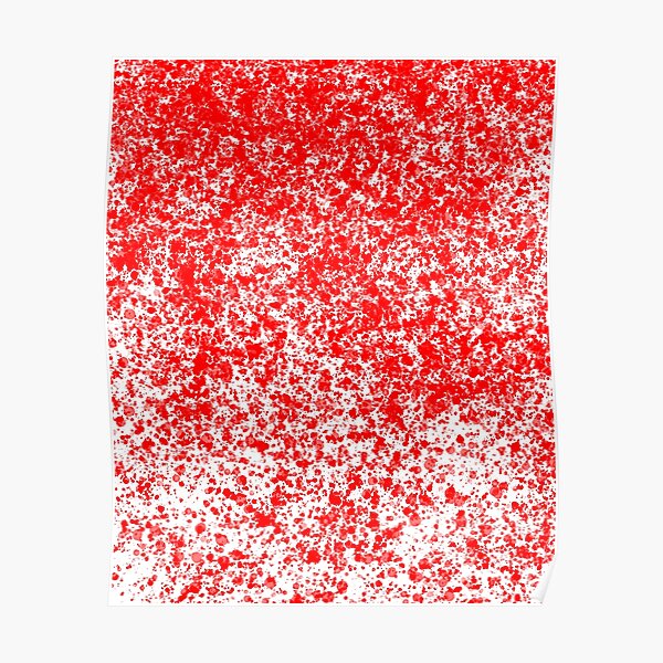 "Funky And Abstract Design Of Splash Of Red Color" Poster by vineeth ...