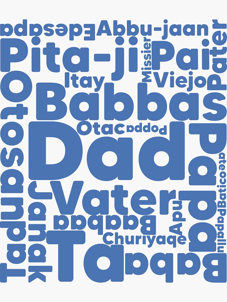 "Father`s day Father in all languages." Sticker by Botiga | Redbubble