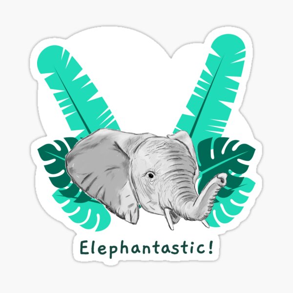 "Elephantastic with Sweet Baby Elephant!" Sticker for Sale by Katemunns ...