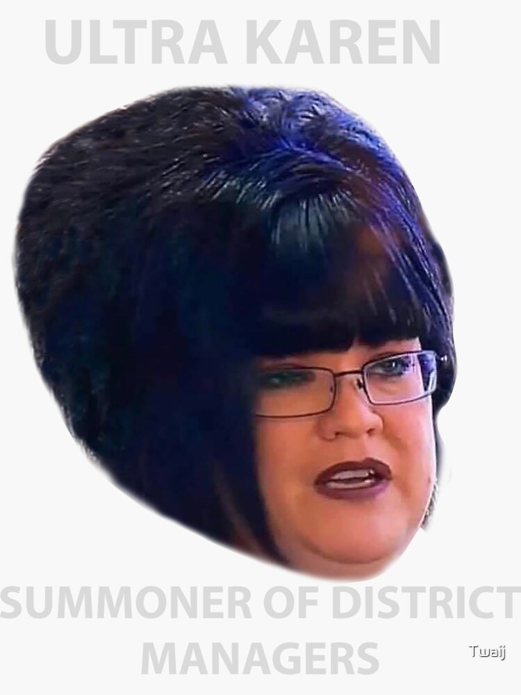 "ULTRA KAREN meme" Sticker by Twaij | Redbubble