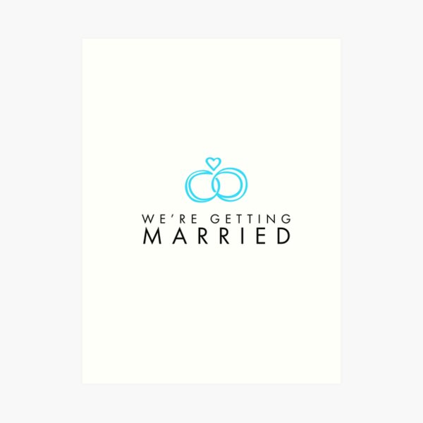 "GETTING MARRIED - BLUE - WEDDING - INVITATION CARD" Art Print for Sale ...