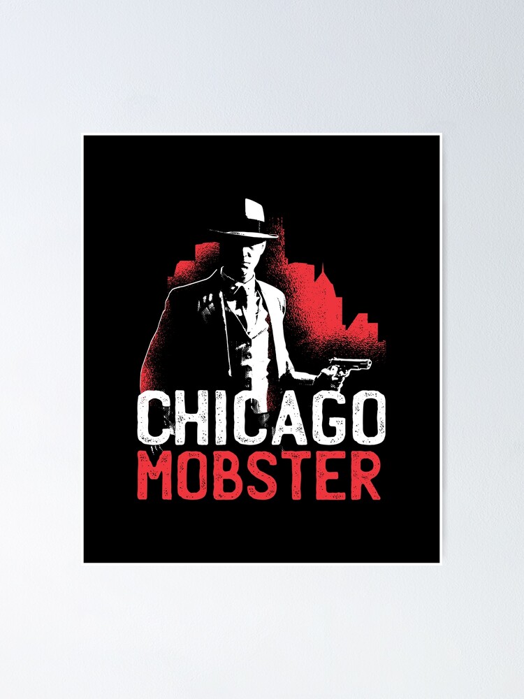 "Chicago Mobster Mafia USA Design" Poster by DavinciStore21 | Redbubble