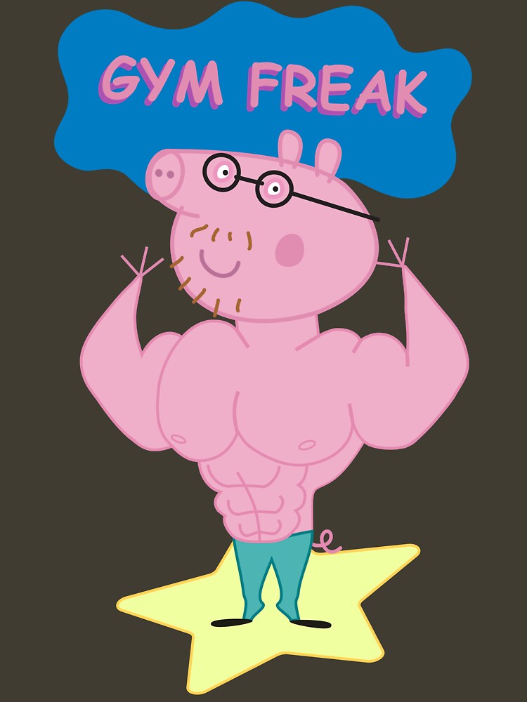 "Daddy Pig Gym Freak" T-shirt for Sale by PatWag | Redbubble | daddy ...