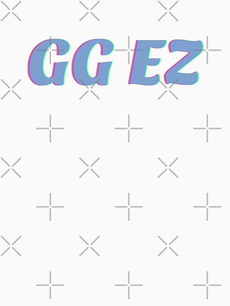 "GG EZ" T-shirt for Sale by DWaffleDesigns | Redbubble | gg t-shirts ...