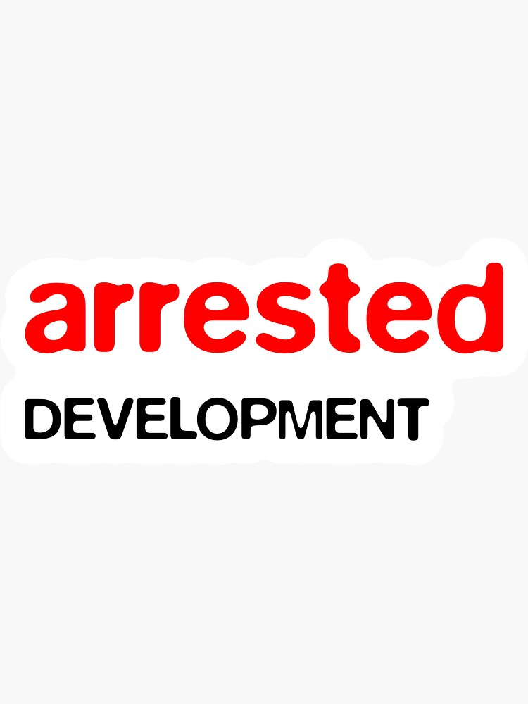 "arrested development" Sticker for Sale by teddyhersh | Redbubble