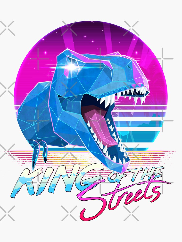 "Rad T-Rex - King of the Streets" Sticker for Sale by forge22 | Redbubble