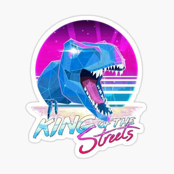 "Rad T-Rex - King of the Streets" Sticker for Sale by forge22 | Redbubble