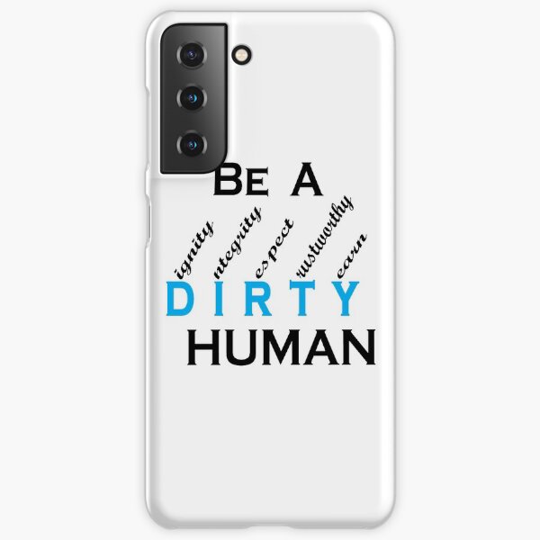 "Dirty Human acronym" Samsung Galaxy Phone Case by BendYrDeZines ...