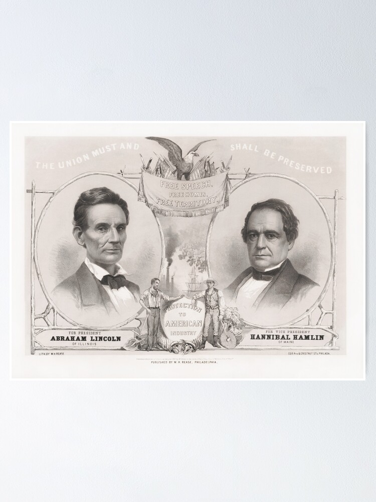 "Abraham Lincoln and Hannibal Hamlin 1860 Presidential Election" Poster ...