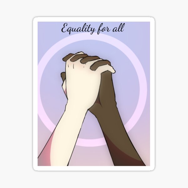 "Equality for all." Sticker by mmapanda | Redbubble