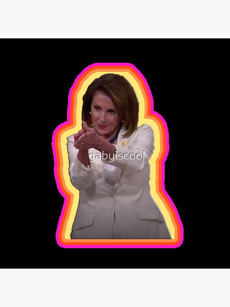 "Nancy Pelosi clapping sticker by gabyiscool" Pin for Sale by ...