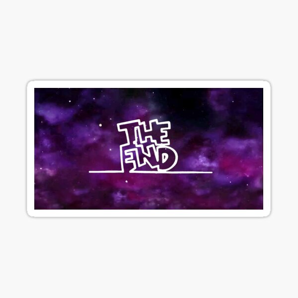 "The End. " Sticker for Sale by ncbennett | Redbubble