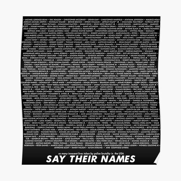"Say their names" Poster for Sale by sophieclare | Redbubble