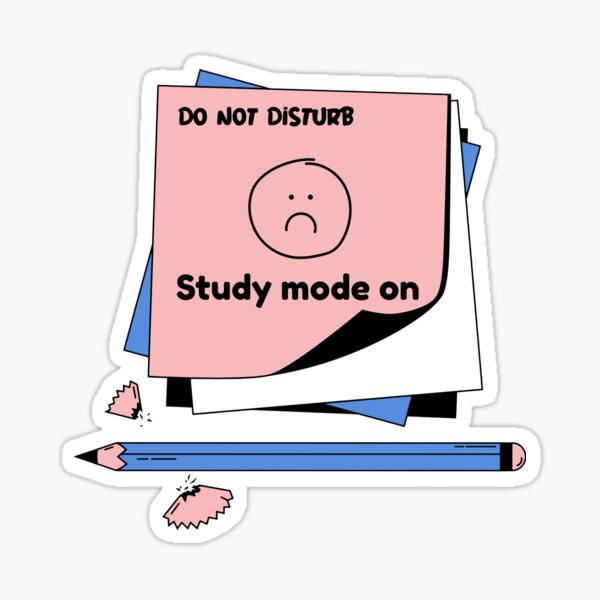 "Do Not Disturb -Study mode on" Sticker by DesignGenius | Redbubble