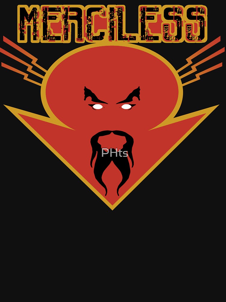 " merciless" T-shirt by PHts | Redbubble