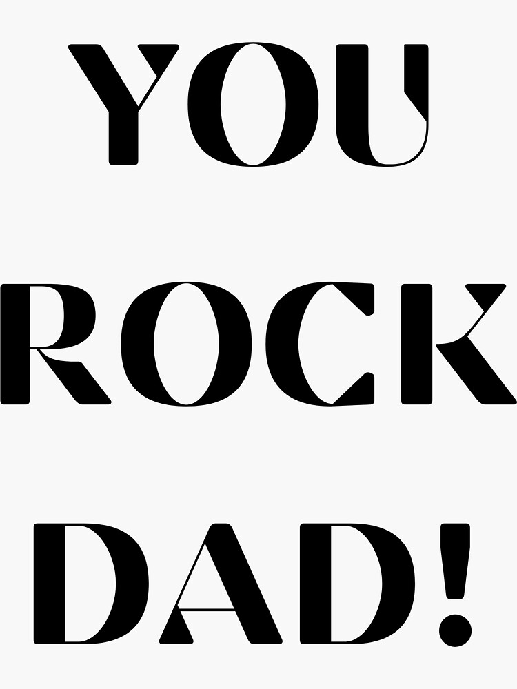 "You rock dad | Dad you rock | Father day | Quarantine dad" Sticker by ...