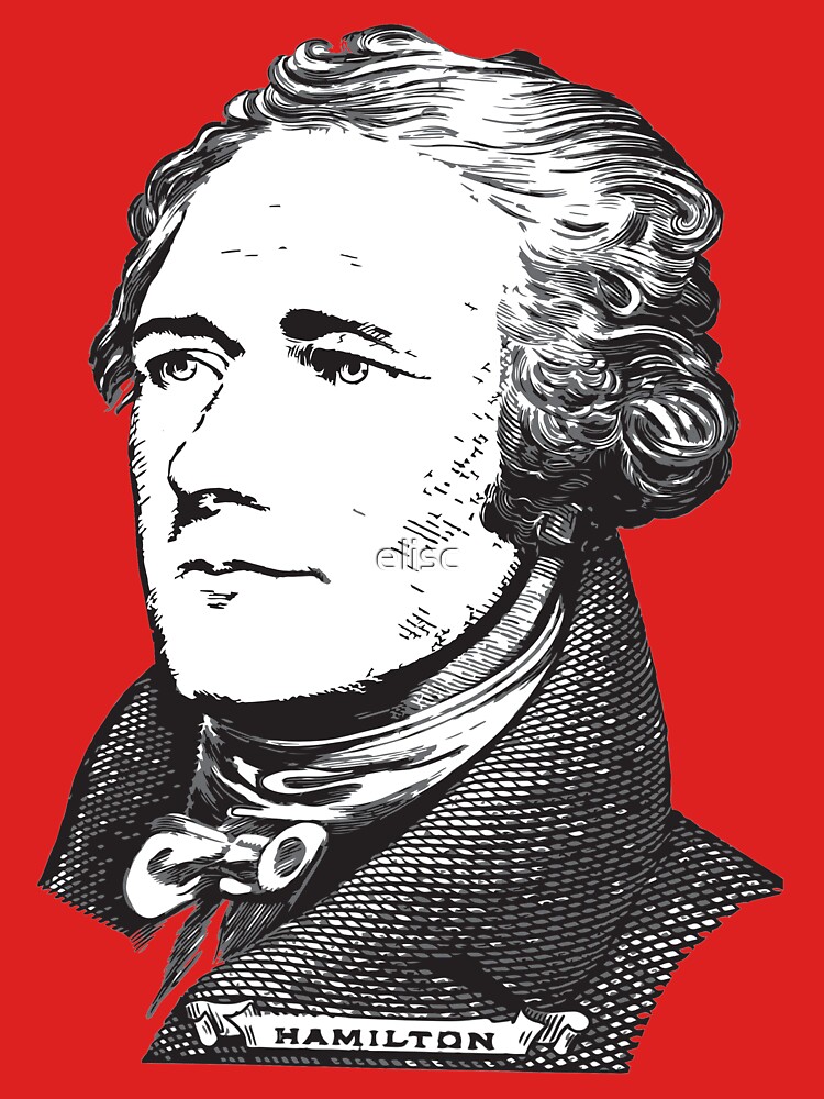 "Alexander Hamilton" T-shirt for Sale by elisc | Redbubble | alexander ...