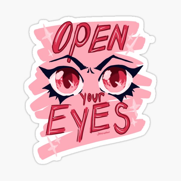 "Open your eyes" Sticker by Sketchitup | Redbubble