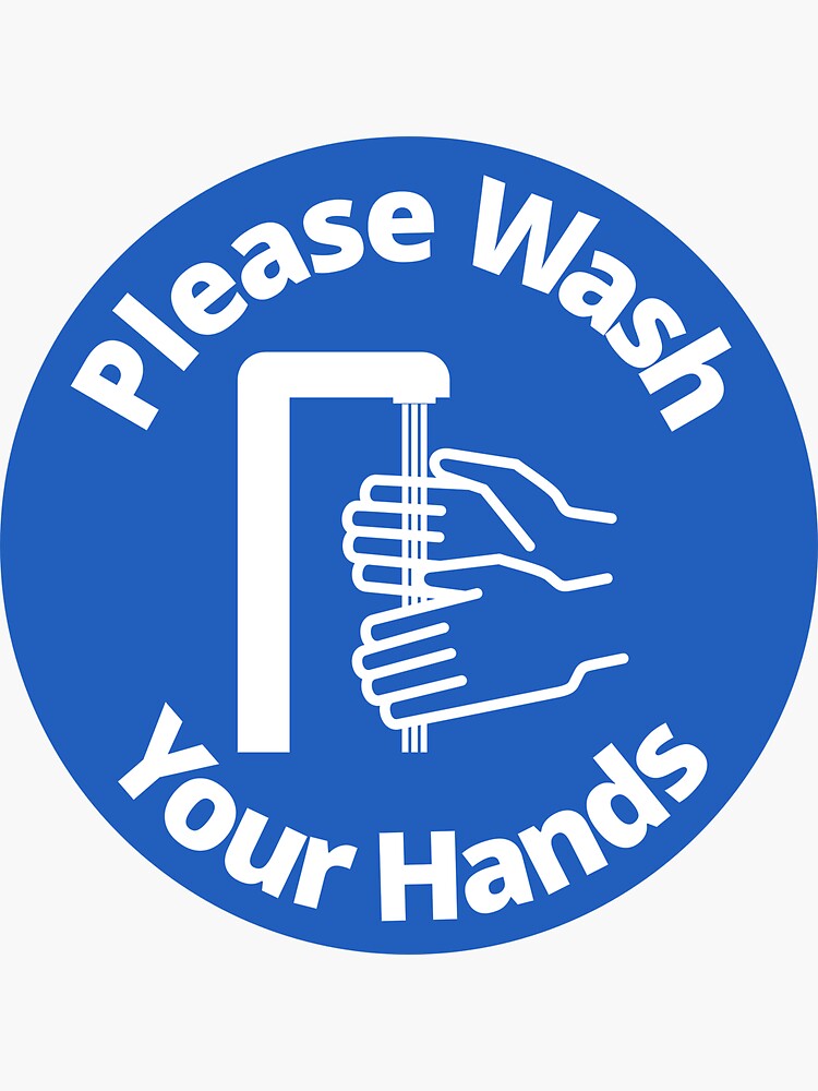 "Please Wash Your Hand - Rounded Sign, Blue and White" Sticker for Sale ...