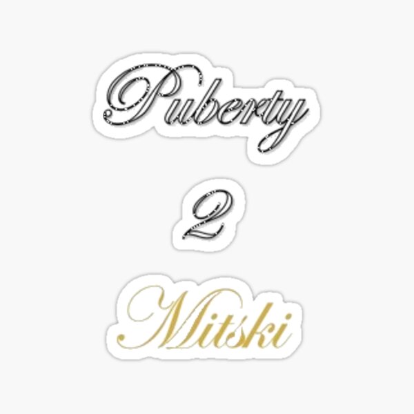 Pegatina «Pubertad 2 Mitski» de sophieyasss | Redbubble