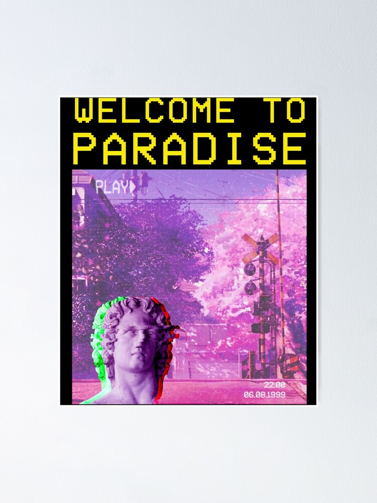 Póster «Welcome to paradise Retro Aesthetic Vaporwave Meme Design ...