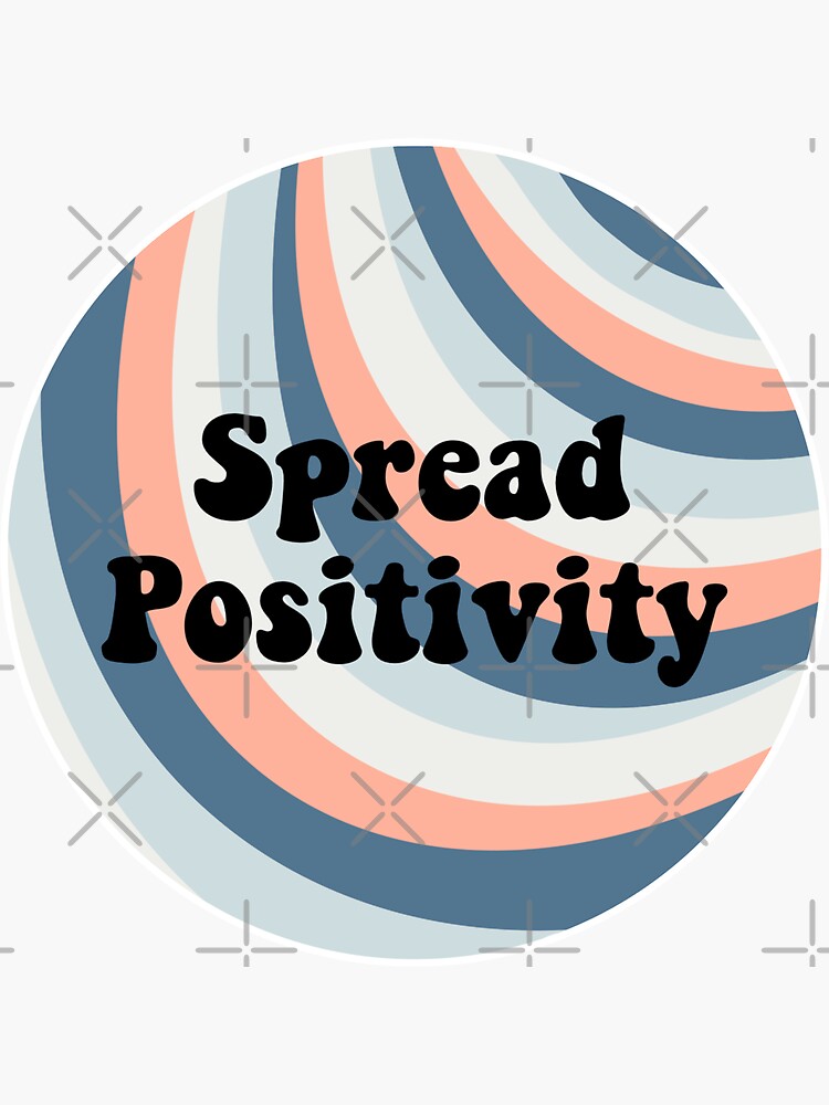 "Spread Positivity" Sticker by lugagon | Redbubble