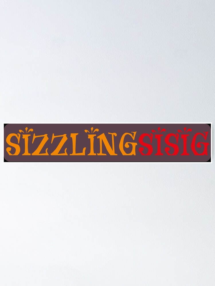 "Sizzling Sisig" Poster by Magic-Moon | Redbubble
