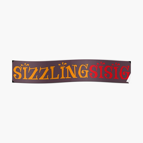 "Sizzling Sisig" Poster by Magic-Moon | Redbubble