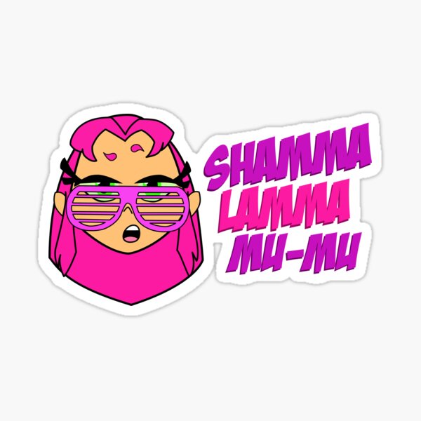 "Shamma Lamma Mu-Mu" Sticker for Sale by JamesCMarshall | Redbubble