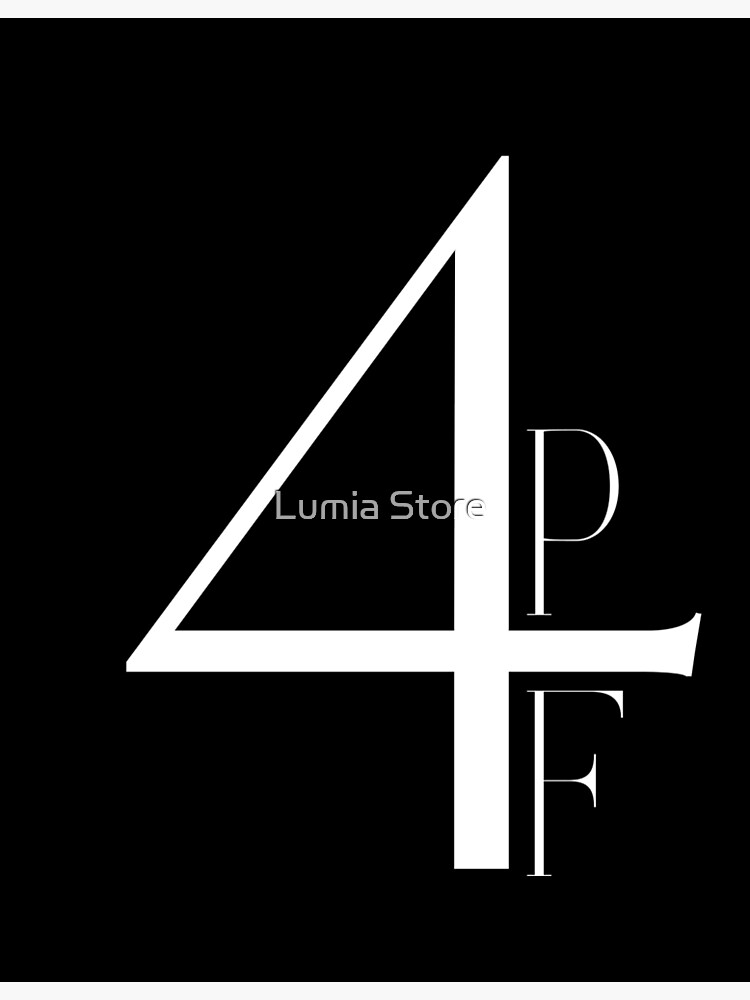 "4PF" Poster by raptoz | Redbubble