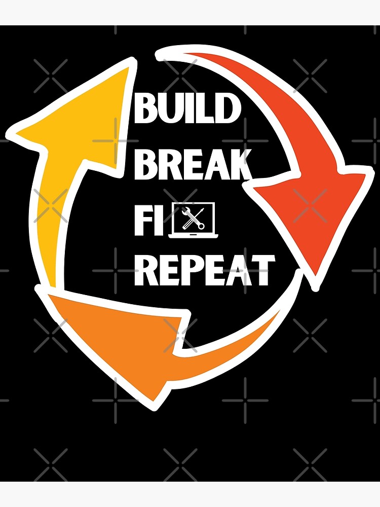 "Build Break Fix Repair Funny PC build "IT GUY"" Poster by oogf | Redbubble