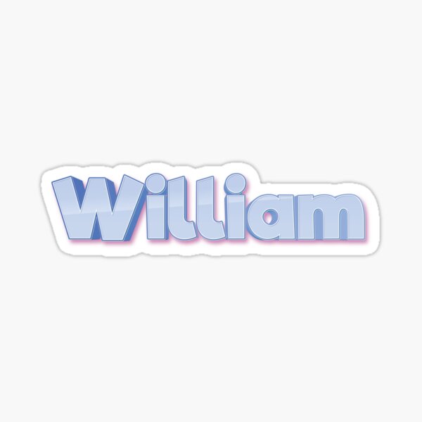 "William " Sticker for Sale by ProjectX23 | Redbubble