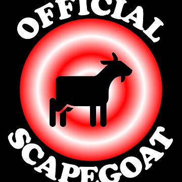 "Official Scapegoat" Essential T-Shirt by yayor | Redbubble