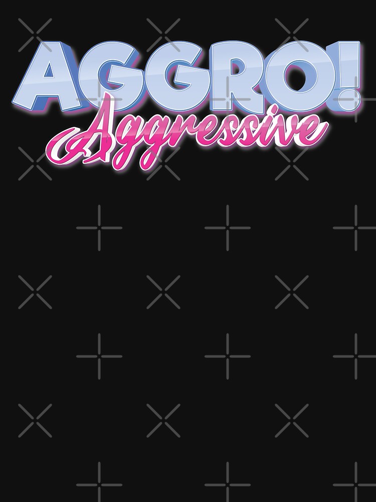 "Aggro Aggravation Aggressive Behavior Words Gamer Use" T-shirt by ...