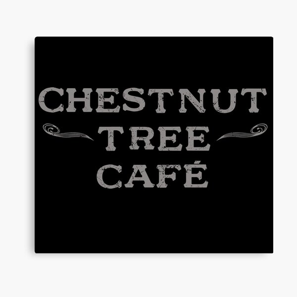 "Chestnut Tree Cafe" Canvas Print by trev4000 | Redbubble