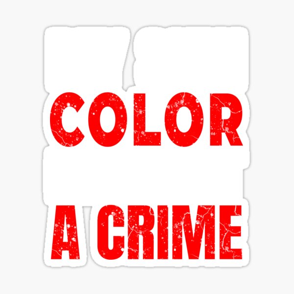 "My Skin Color Is Not A Crime" Sticker by GranadaStore | Redbubble
