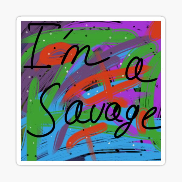 "Savage cool " Sticker by Sorakuun | Redbubble