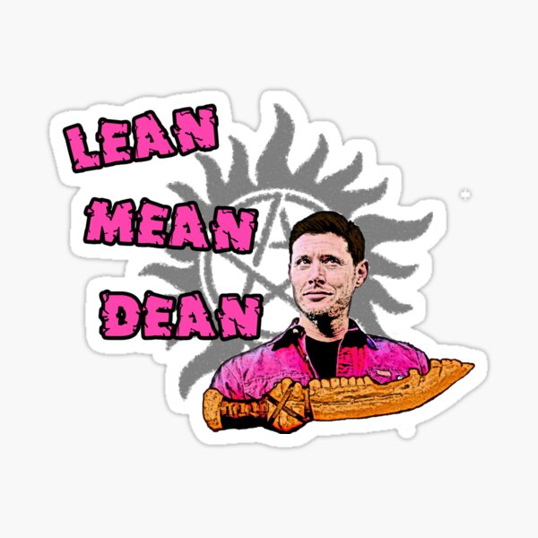 " Lean Mean Dean" Sticker for Sale by WinchesterYou | Redbubble