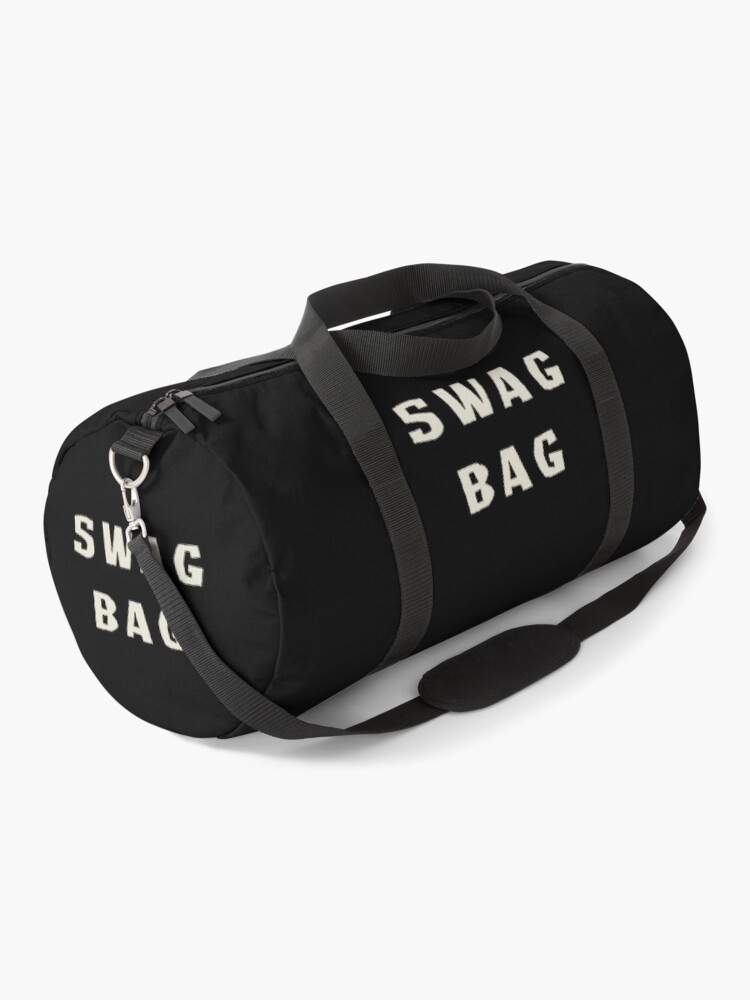 Swag Bag For Bags That Swag White Text Duffle Bag