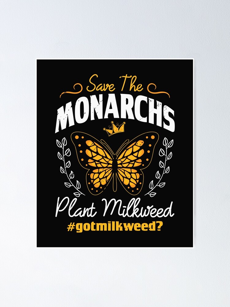 Save The Monarchs Milkweed Plant Butterflies Graphic Monarch