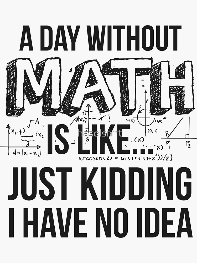 "Nerdy Math Teacher Physics Mathematician Gift " Sticker by haselshirt ...