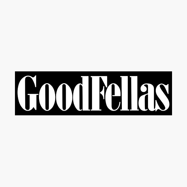 "Goodfellas Logo" Photographic Print for Sale by TheDreadfulZero ...